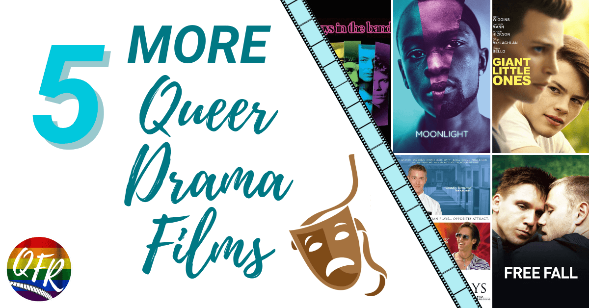 5 More Queer Drama Films Queer Film Reviews