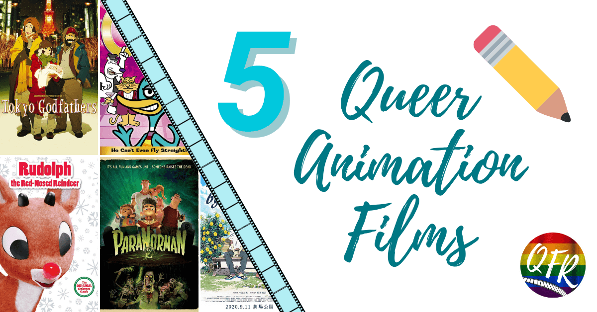 5 Queer Animation Films Queer Film Reviews