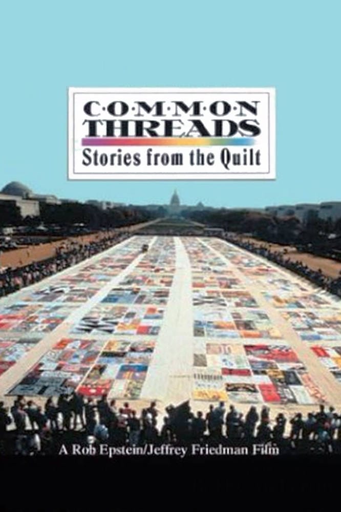 Common Threads: Stories From The Quilt | Queer Films, Shorts, & Series ...