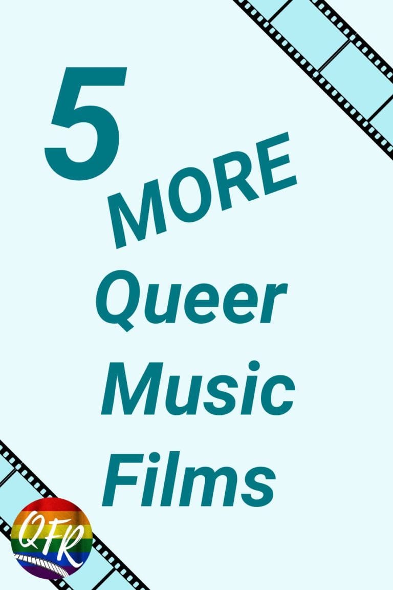 5 MORE Queer Music Films | Queer Film Reviews