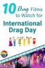 10 Drag Films to Watch for International Drag Day | Queer Film Reviews